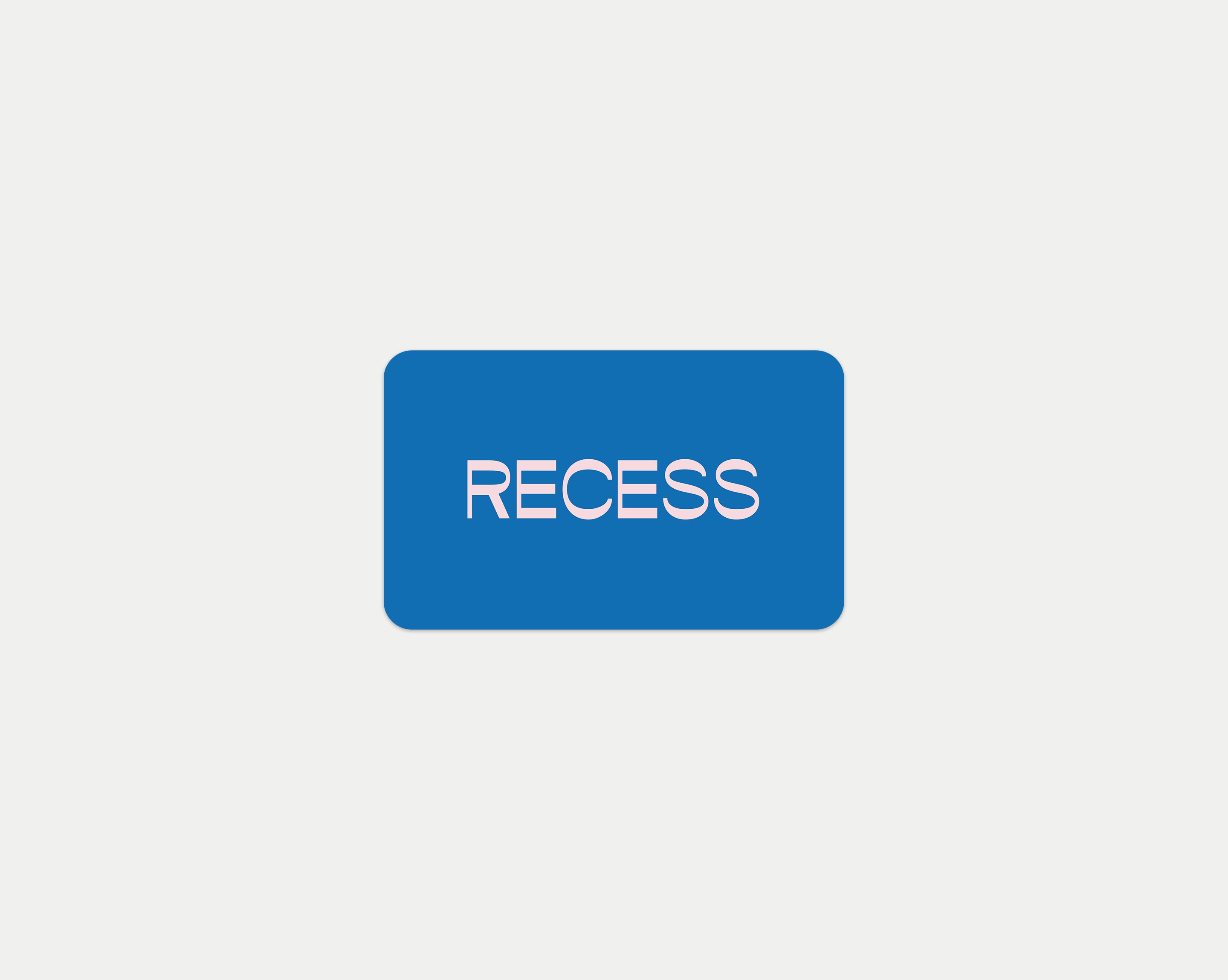Recess Gift Card